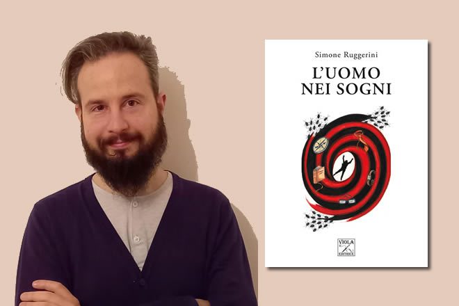 L’uomo nei Sogni, di Simone Ruggerini | La Gazzetta dello Spettacolo
